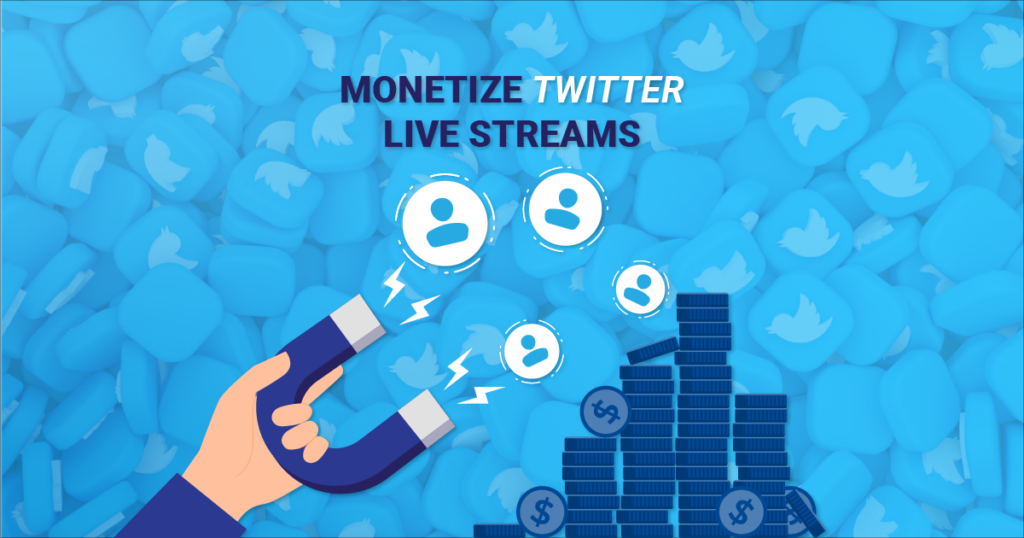 Monetize Twitter Live Streams: Ultimate Guide