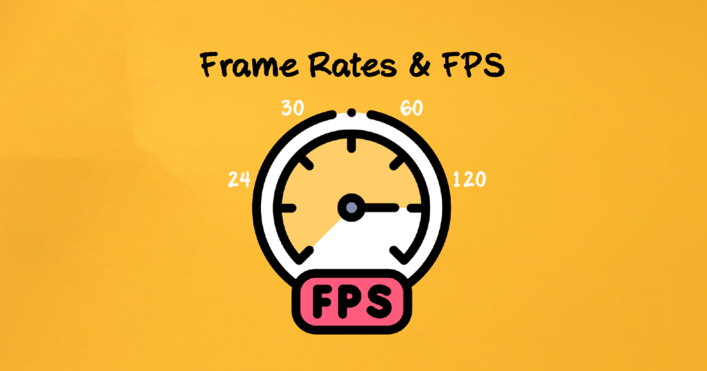 Frame Rate Explained: Best FPS for Video Live Streaming in 2025