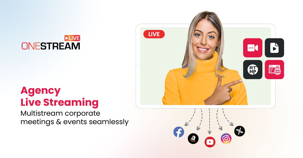 Best live streaming tool for agency live streaming