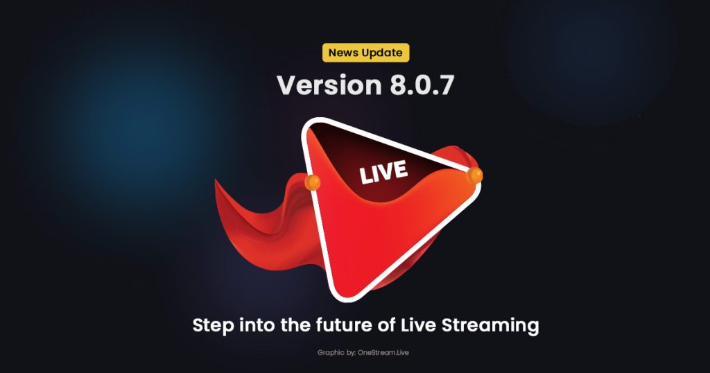 Mobile Live Streaming with New OneStream Live App Update!