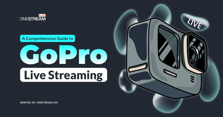 GoPro Live Stream Guide