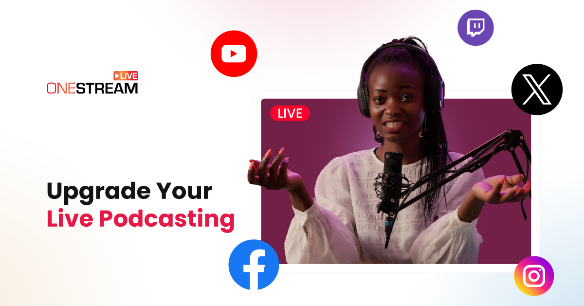 Best Live Podcasting Solution | OneStream Live