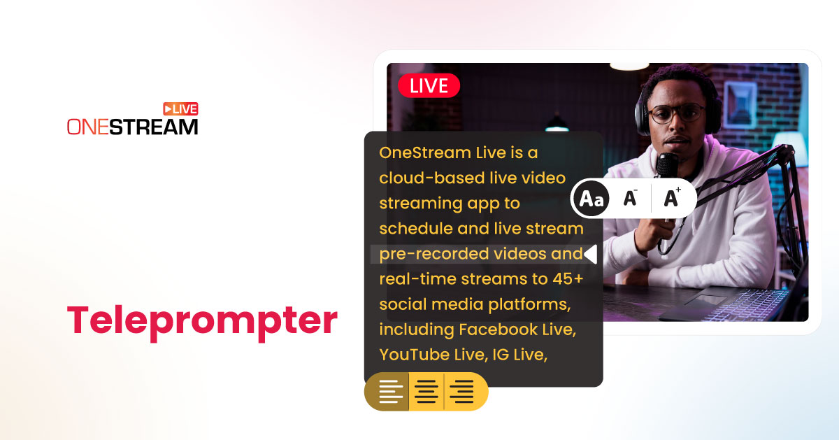 Teleprompter for Live Streams: Stay On Script & Engage